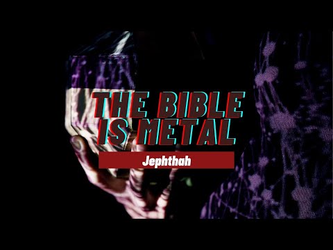 Human sacrifice, Spaghetti Westerns, and Bastard Sons | Jephthah | The Bible is Metal 5
