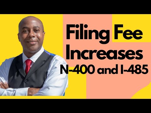 Increased Filing Fees - Review of the N-400 & I-485 (2020)