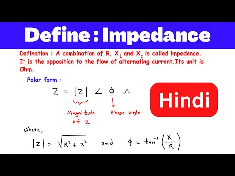 Hindi : Define : Impedance | Electrical Engineering