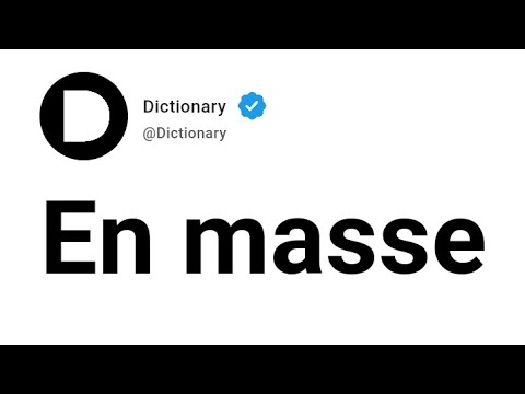 En masse Meaning In English
