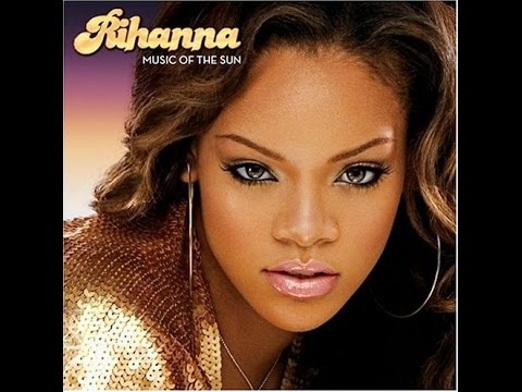 Rihanna - Music Of The Sun (Audio)