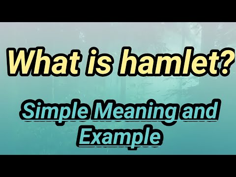 What is Hamlet? | Hamlet in geography? | Hamlet meaning with example? | Hamlet areas? | simply