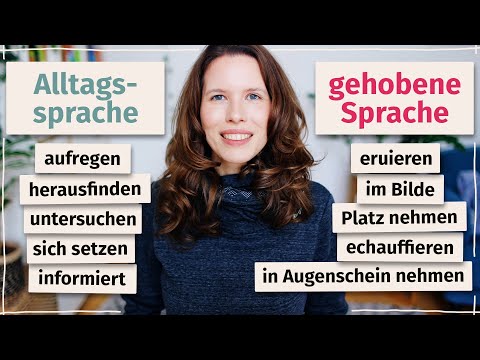Deutsche Verben in gehobener Sprache (Deutsch für Fortgeschrittene B2 C1)