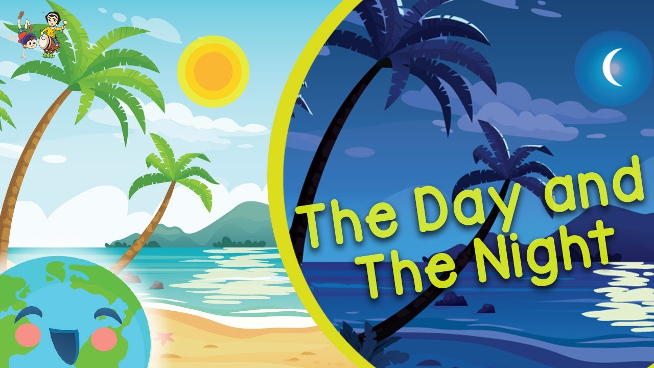 Day and Night for Kids (Learning Videos For Kids)