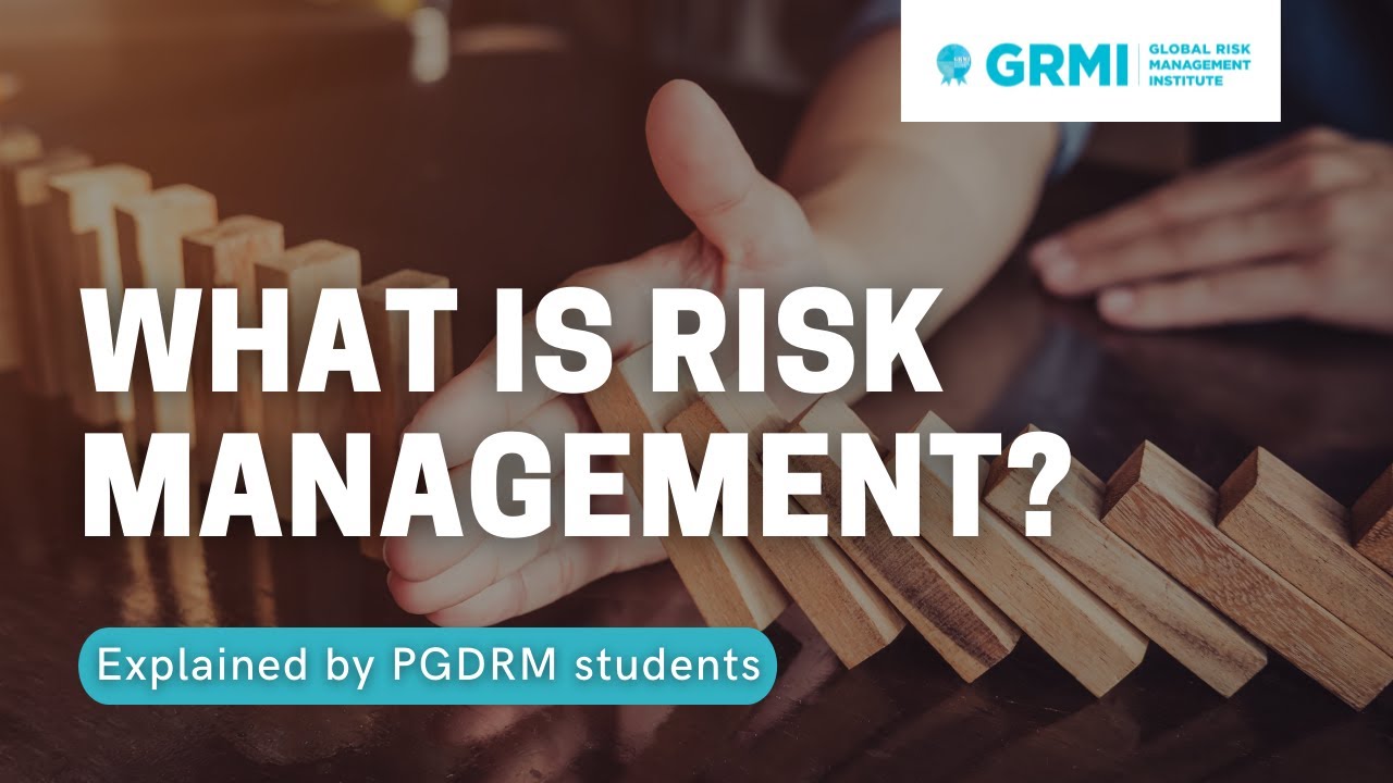 What is Risk Management | Explained by PGDRM Students | Global Risk Management Institute (GRMI)
