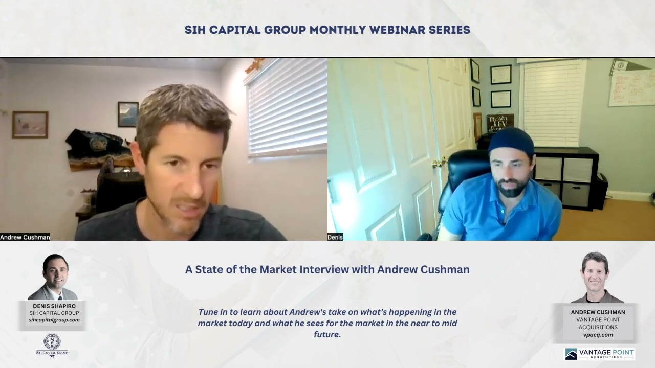SIH Capital Group October 2023 Webinar with Andrew Cushman- The Art of the Offer