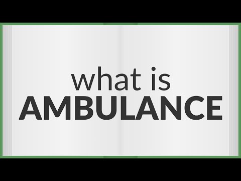 Ambulance | meaning of Ambulance