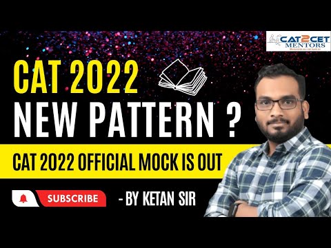 CAT 2022 Official Mock is Out | CAT 2022 New Pattern? What Students MUST Know?