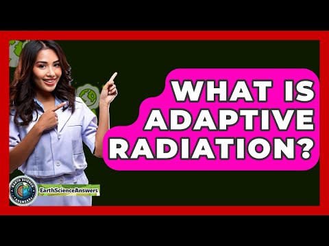 What Is Adaptive Radiation? - Earth Science Answers