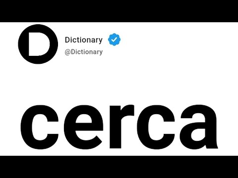 cerca Meaning In English
