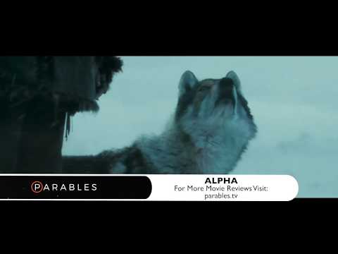 Alpha | Parables Movie Reviews