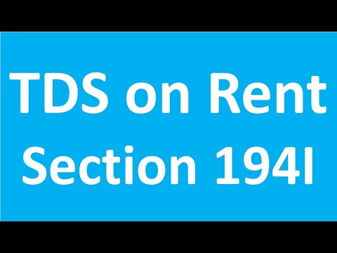 TDS on Rent (Section 194I of the Income Tax Act, 1961)