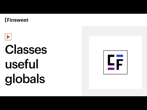 Classes Useful Globals | Client-First Style-System for Webflow