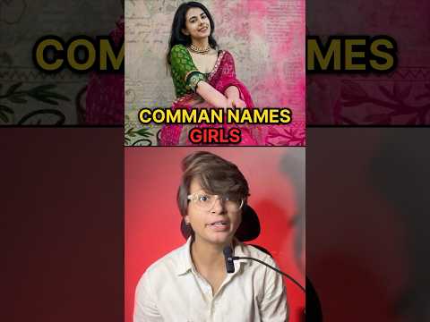 Top 10 Indian Girls Common Names ?