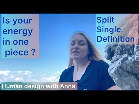 Is your energy in one piece ? Single and split definition in Human Design.