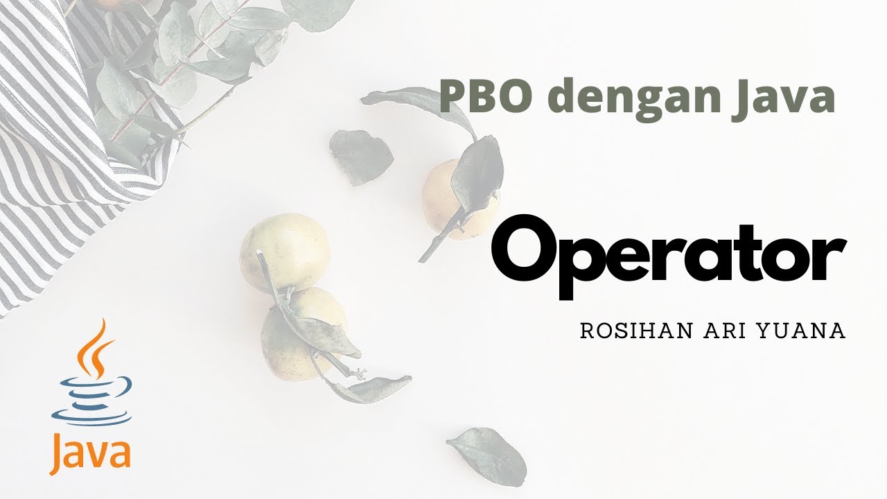 Tutorial Pemrograman Java (Bag. 9) | Operator