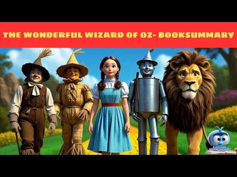 #8 - The Wonderful Wizard of Oz - Book Summary