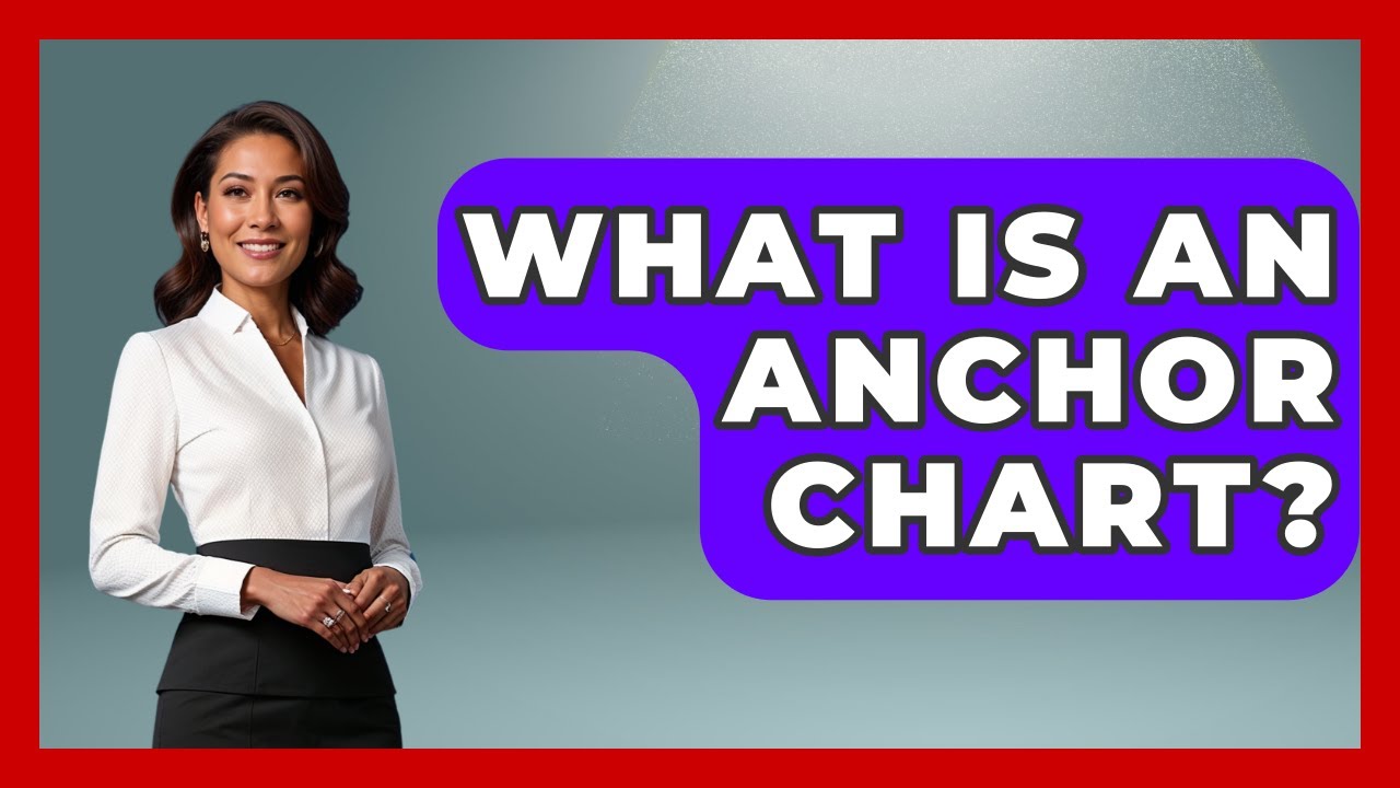 What Is An Anchor Chart? - Aspiring Teacher Guide