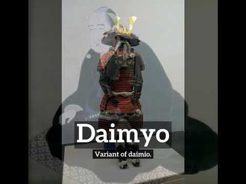 What is Daimyo? | How to Say Daimyo in English? | How Does Daimyo Look?