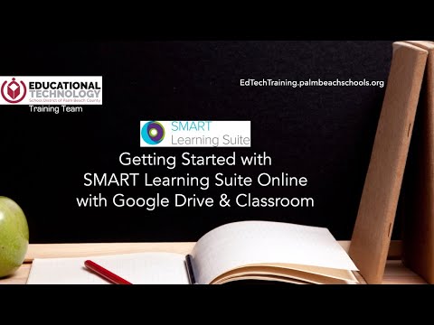 Getting Started with SMART Learning Suite Online (SLSO) with Google Drive & Classroom