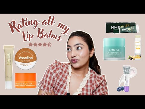 Rating Every Lip Balm I Own????????????♀️ | The Exploring Beauty✨