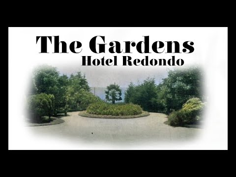 Redondo Beach History "Hotel Redondo's Property"