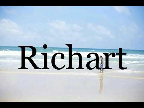 How To Pronounce Richart🌈🌈🌈🌈🌈🌈Pronunciation Of Richart