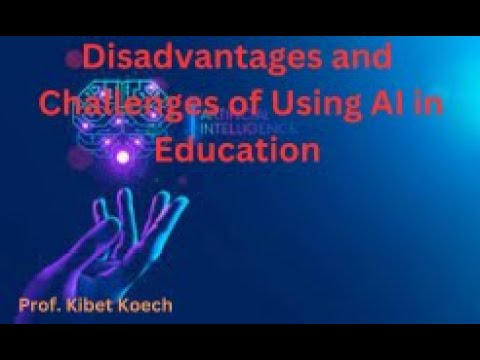 Disadvantages and Challenges of Using AI in Education