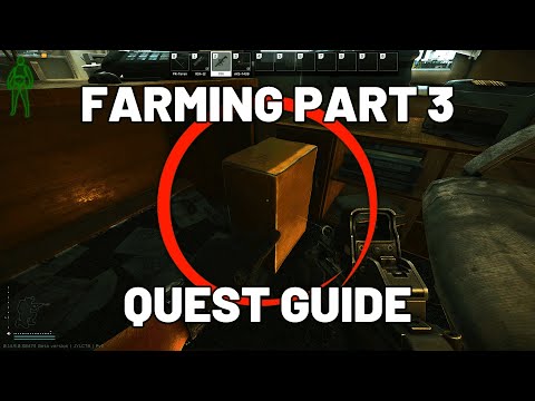 Farming Part 3 Quest Guide - Customs - Escape from Tarkov #escapefromtarkov #tarkov