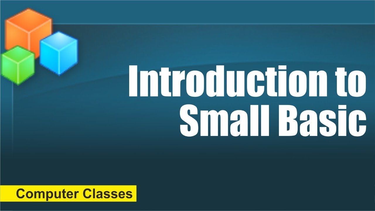 Introduction to Small Basic | Learn to program in Small Basic | Starting Small Basic