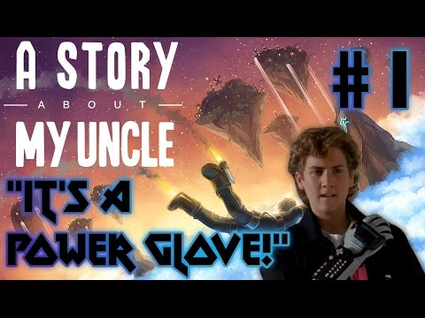 IT'S A POWER GLOVE! - A Story About My Uncle - Part 1
