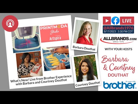 The AllBrands Show | What's New! Live from Brother Experience with Barbara and Courtney Douthat