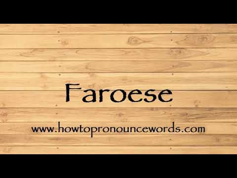 How To Pronounce Faroese ? How To say Faroese New Video