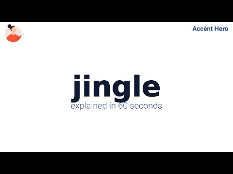 JINGLE - Meaning and Pronunciation