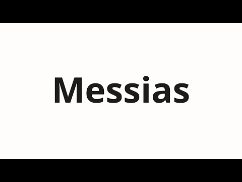 How to pronounce Messias
