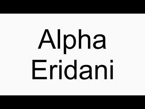 How to pronounce Alpha Eridani