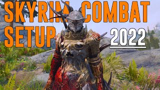 Skyrim SE Combat Setup 2022 at Skyrim Special Edition Nexus - Mods and ...