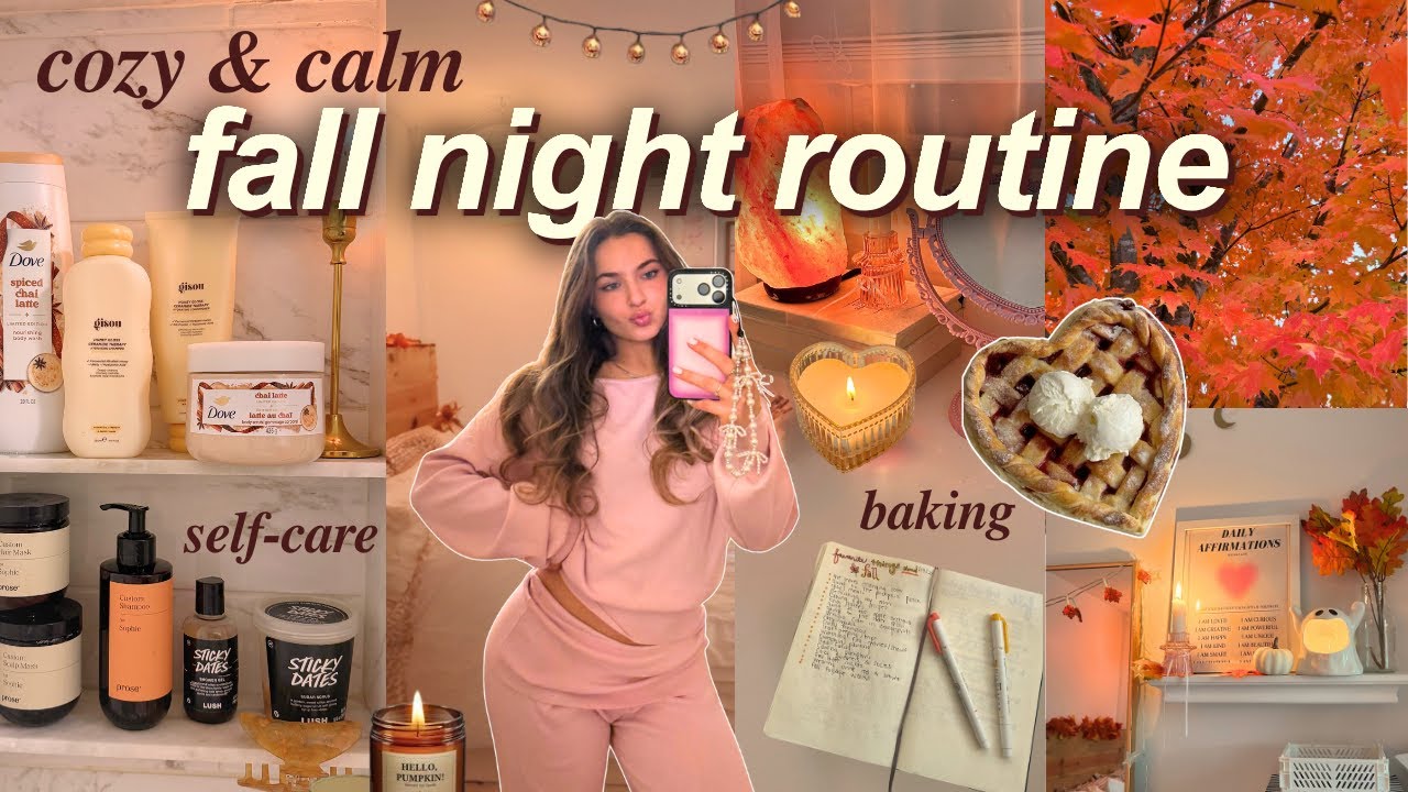 COZY FALL NIGHT ROUTINE 🧸 baking, apple picking, & aesthetic self-care