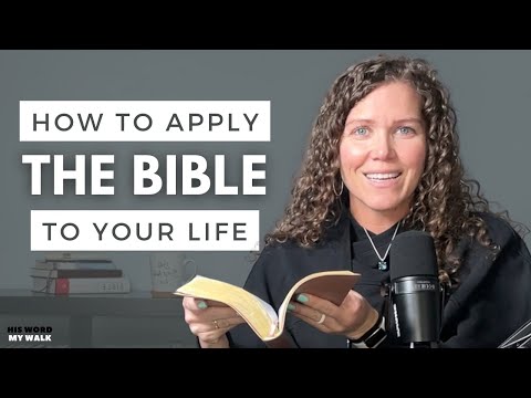 How To Apply The Bible To Your Life In 4 Simple Steps