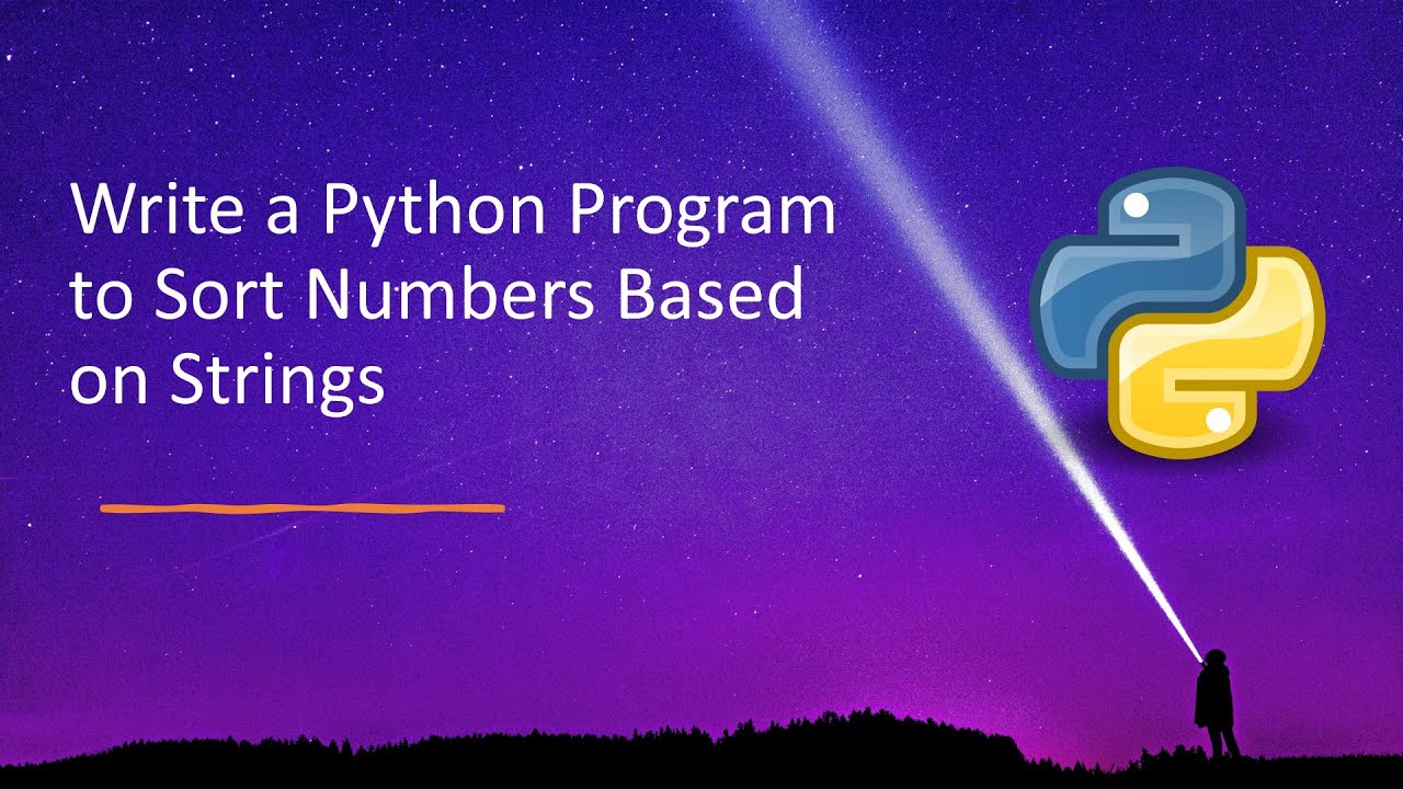 Write a Python Program to Sort Numbers Based on Strings