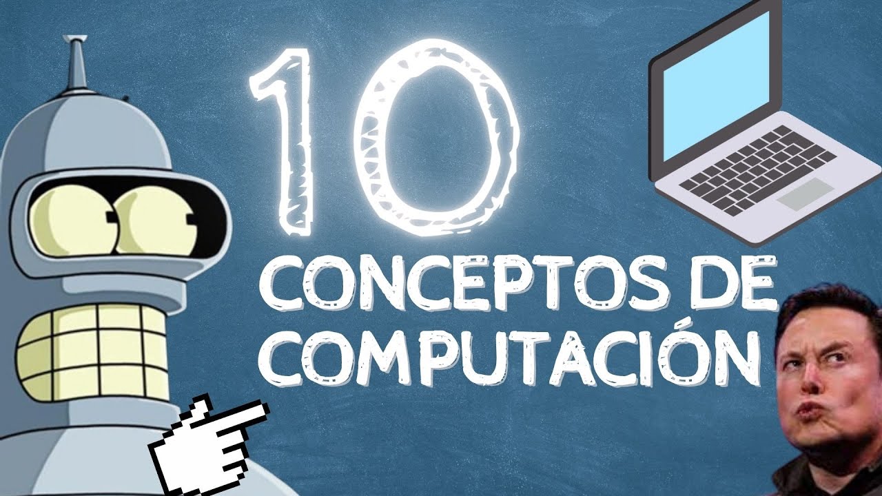 CONCEPTOS BÁSICOS DE COMPUTACIÓN