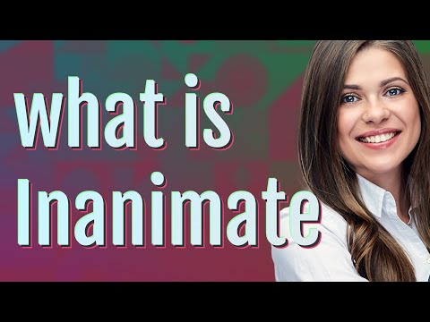 Inanimate | meaning of Inanimate