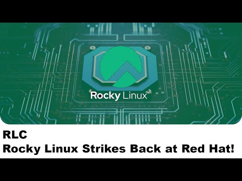 RLC: Rocky Linux Strikes Back at Red Hat!