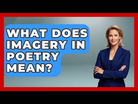 What Does Imagery In Poetry Mean? - Tales And Texts