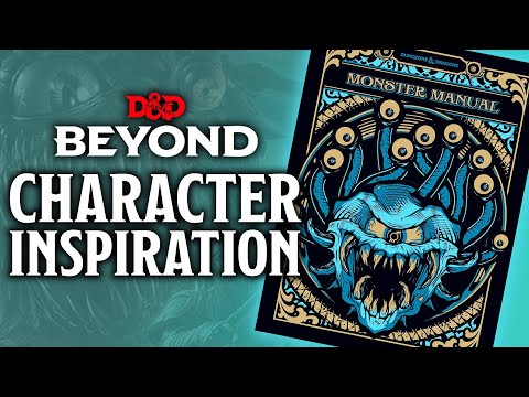 Character Inspiration from the Monster Manual - Builds Character