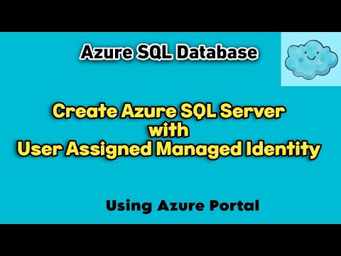 Create Azure SQL Server with User Assigned Managed Identity |UMI creation on new and existing server