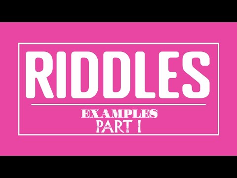 Riddles Examples - Part 1