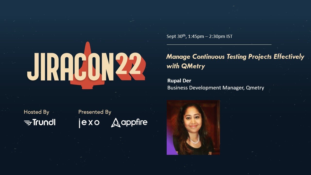 Manage Continuous Testing Projects Effectively with QMetry led by Rupal Der, QMetry