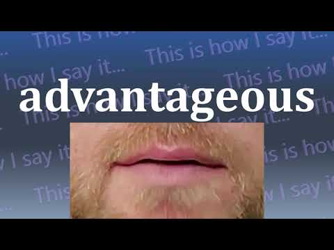 This is How I Say...advantageous