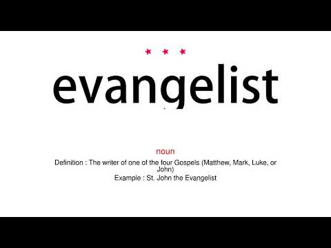 How to pronounce evangelist - Vocab Today